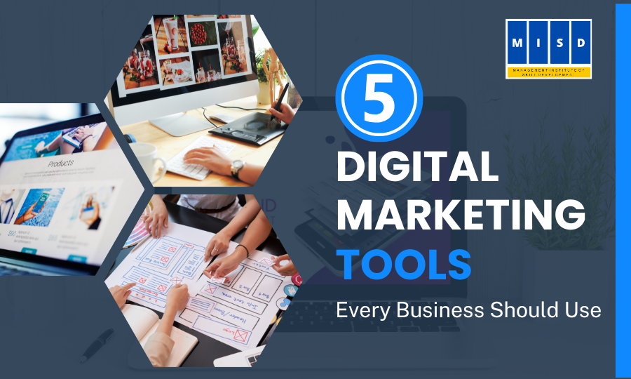 5 Digital Marketing Tools Every Business Should Use. - MISD